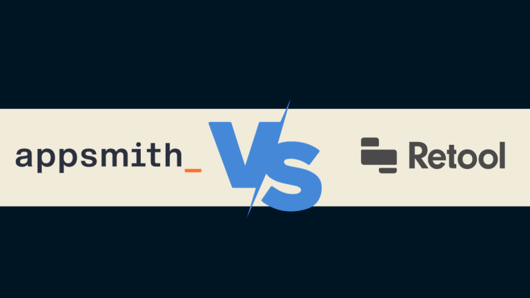 Appsmith vs Retool: Everything You Need To Know