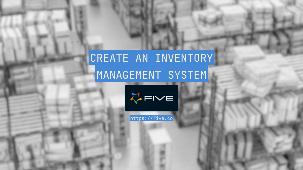 Create an Inventory Management System In 3 Steps