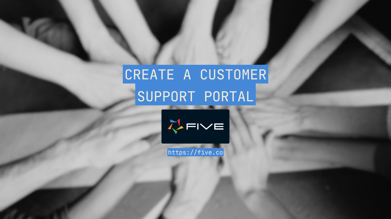 Create a Customer Support Portal In 3 Steps