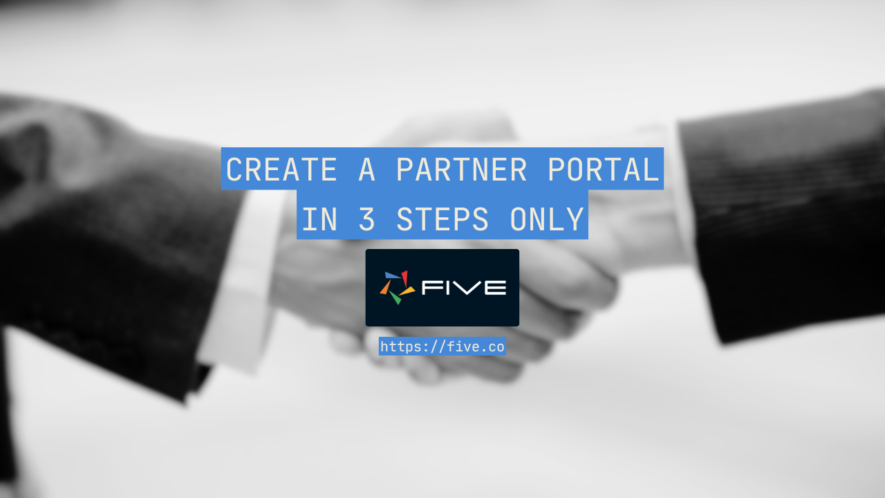 Create a Partner Portal In 3 Steps | Five