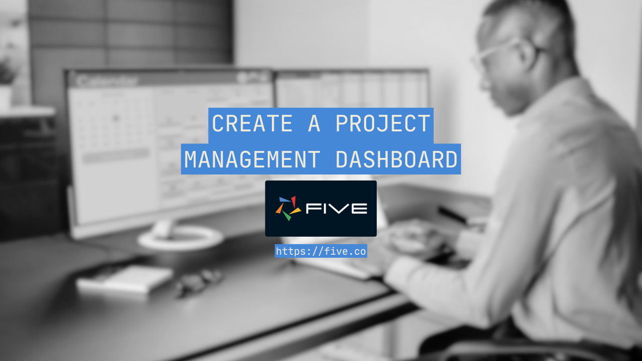 How to Create a Project Management Dashboard (Template Included)