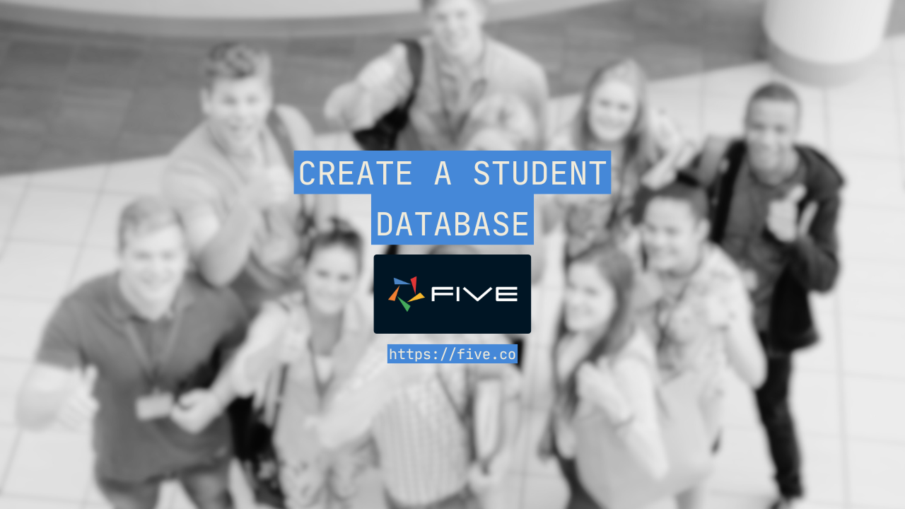 Create a Student Database In 3 Steps