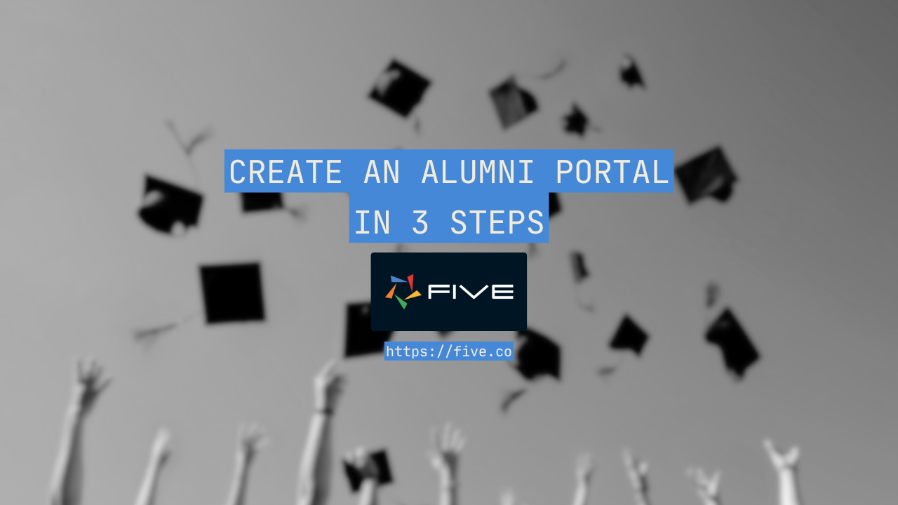 Create an Alumni Portal In 3 Steps