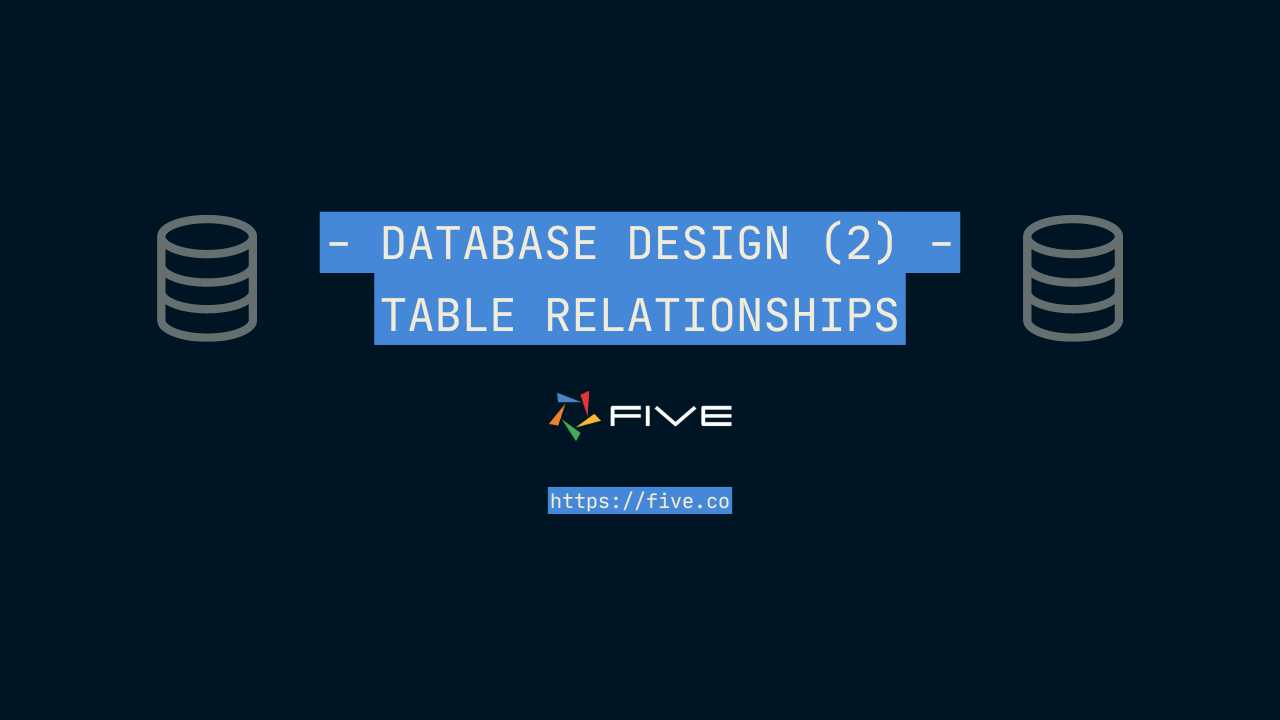 Database Design: Table Relationships