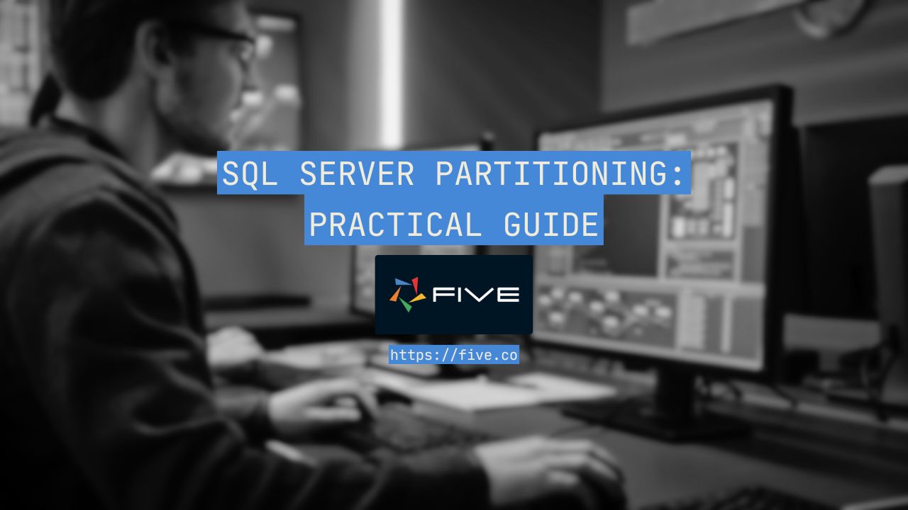SQL Server Partitioning: Practical Guide