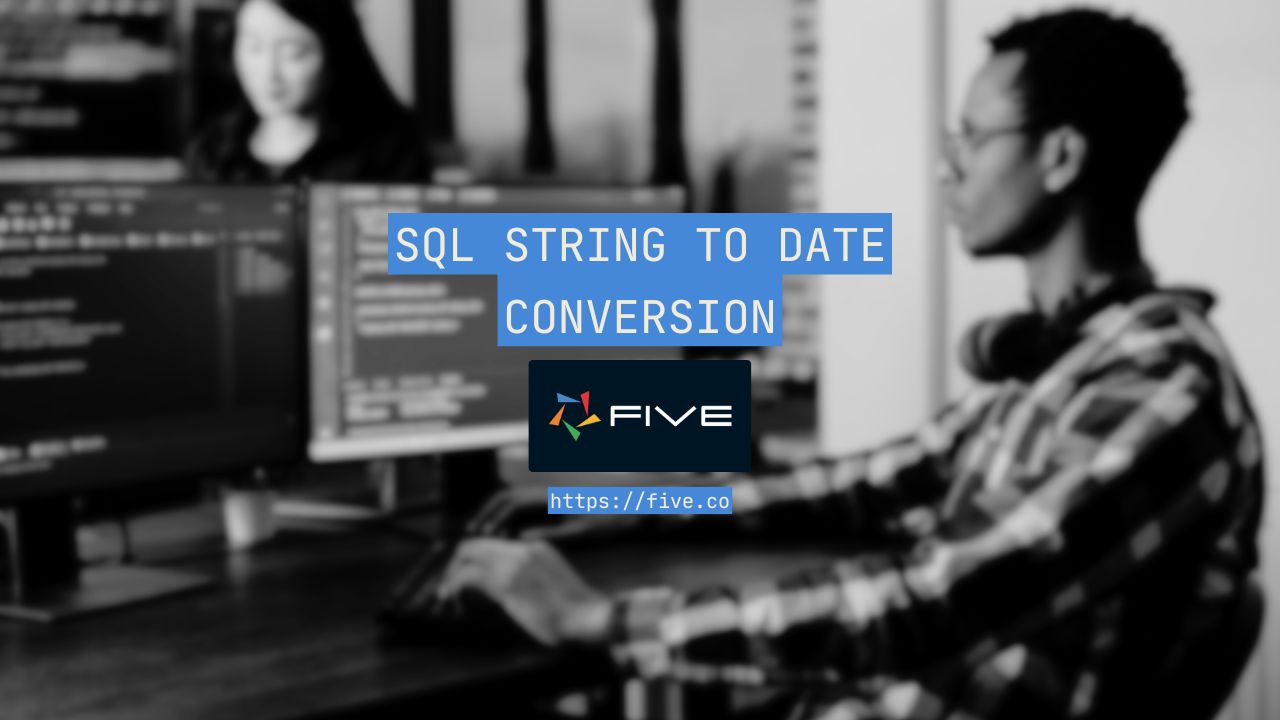 SQL String to Date Conversion: Practical Guide