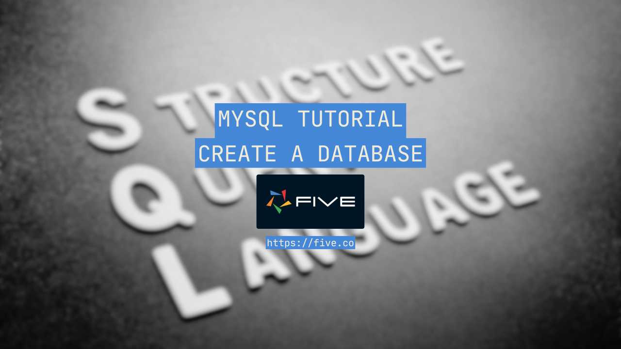 The Best Mysql Tutorial Learn How To Create A Database