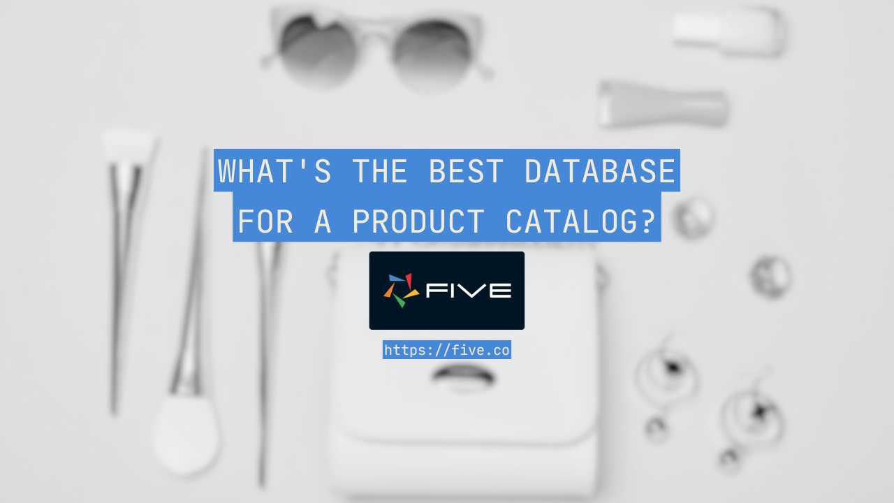 What's the Best Database for a Product Catalog?