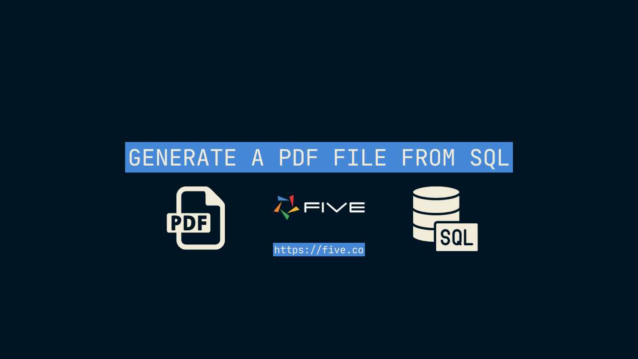 How to Generate PDF Files from a SQL Database