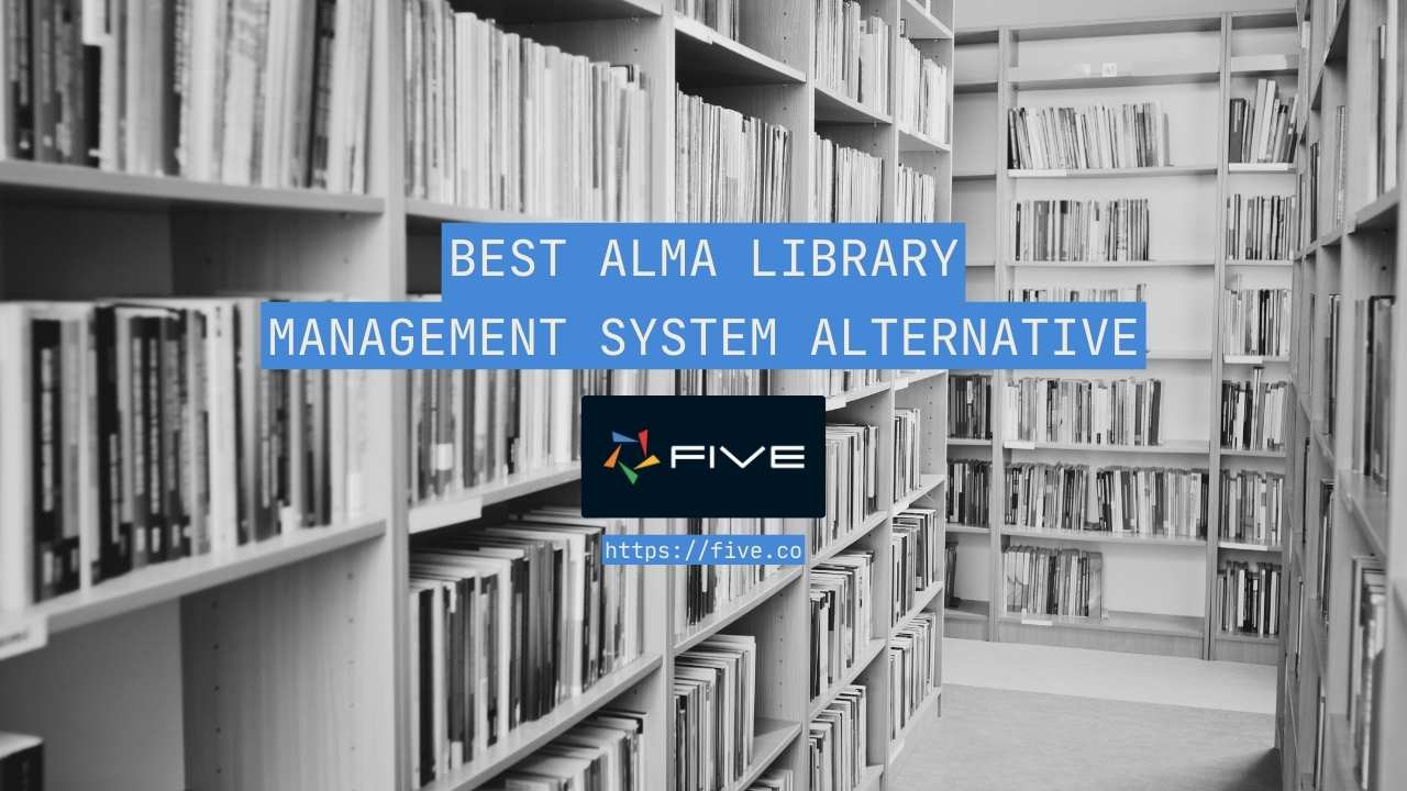 Best Alma Library Management System Alternative: Find the Right ...